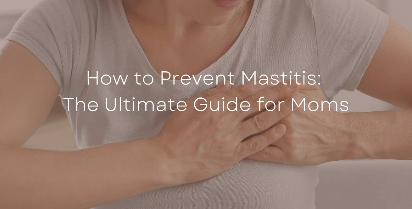 Comment Prévenir la Mastite : Le Guide Ultime Pour les Mamans